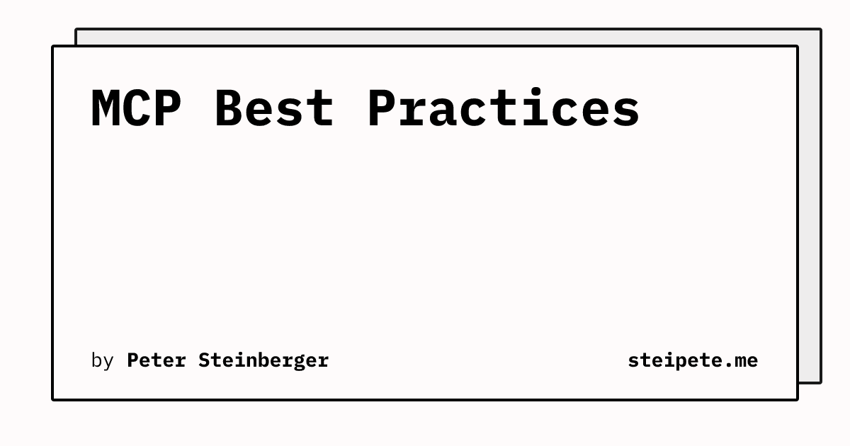 MCP Best Practices | Peter Steinberger